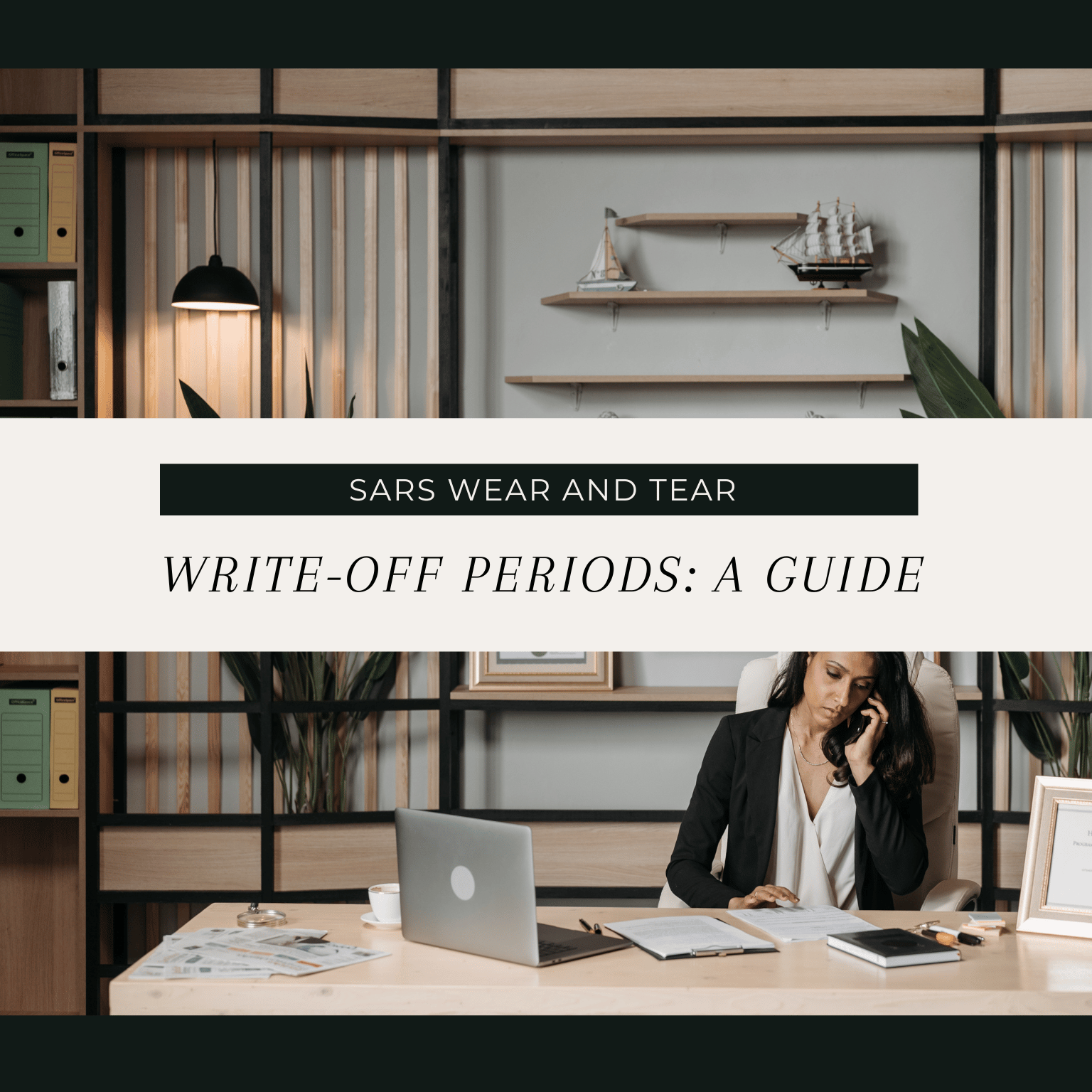 A Comprehensive Guide to SARS Wear and Tear Write-Off Periods - TBBK & P